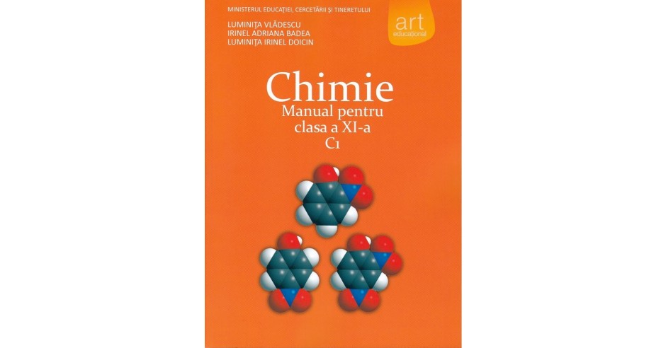 Chimie C1. Manual pentru clasa a XI-a | Luminita Vladescu, Irinel Badea ...