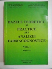 BAZELE TEORETICE SI PRACTICE ALE ANALIZEI FARMACOGNOSTICE VOL I EDITIA ...