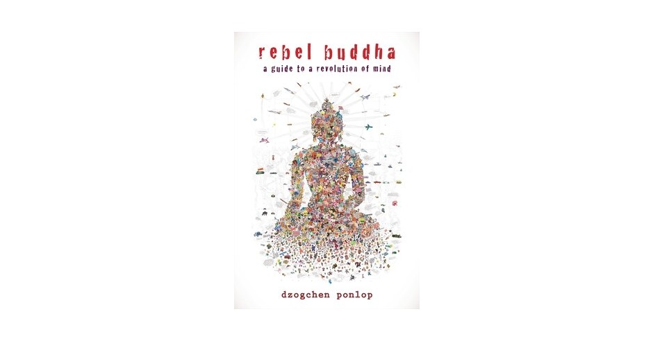 Rebel Buddha: A Guide to a Revolution of Mind | Okazii.ro