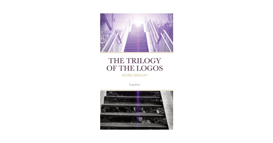 The Trilogy of the Logos: Logos and Being; Logos and Knowledge; Logos ...