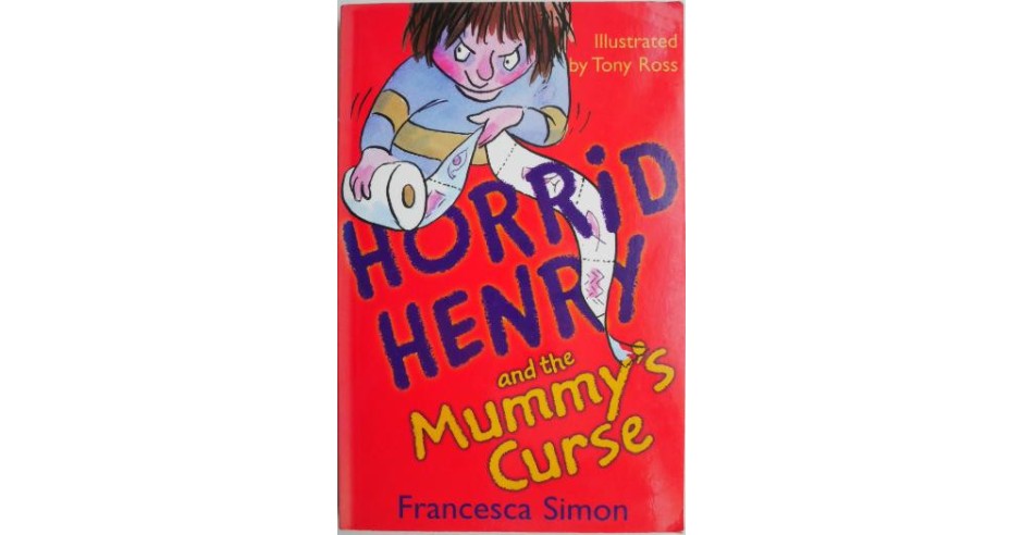Horrid Henry and the Mummy's Curse – Francesca Simon | Okazii.ro