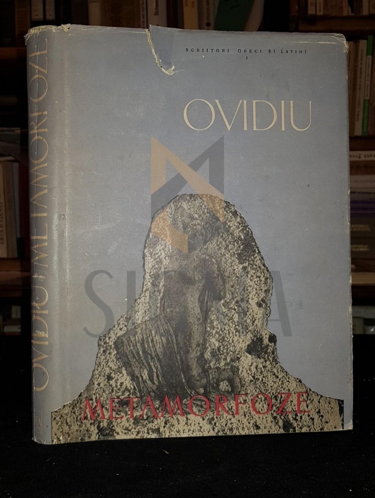 OVIDIU - METAMORFOZE (Traducere de ION FLORESCU), 1959, Bucuresti ...