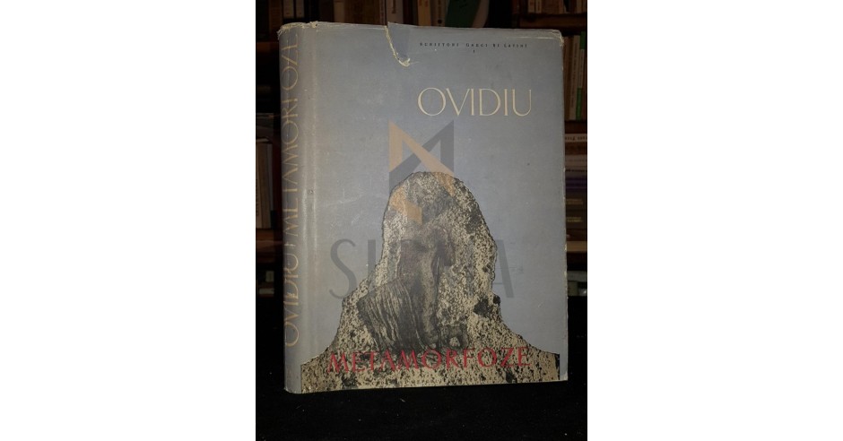 OVIDIU - METAMORFOZE (Traducere de ION FLORESCU), 1959, Bucuresti ...