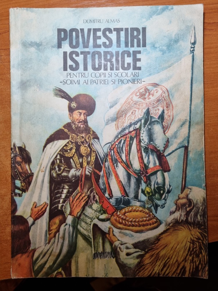 povestiri istorice pentru copii si scolari soimi ai patriei si pionieri ...