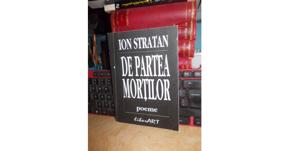 Ion Stratan - De Partea Mortilor, 1998, Editura Liberart, Autograf ...