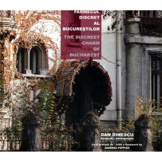 Album Dan Dinescu - Farmecul Discret Al Bucurestilor - The Discreet ...