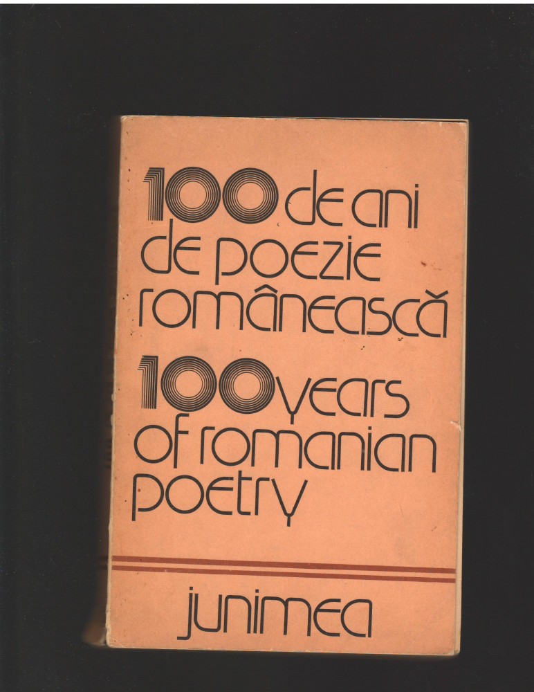 C9624 100 DE ANI DE POEZIE ROMANEASCA. 100 YEARS OF ROMANIAN POETRY ...