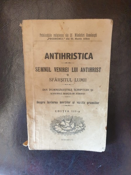 Antihristica. Semnul venirii lui Antihrist si sfarsitul lumii din ...