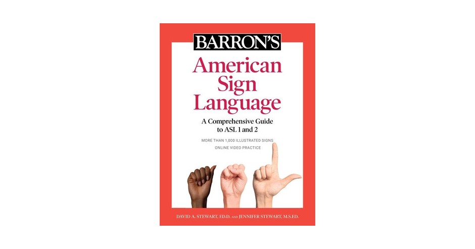Barron's American Sign Language: A Comprehensive Guide to ASL 1 and 2 ...