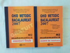 Matematica M2 - Ghid metodic bacalaureat 2007 - Enunturi finale Modele ...