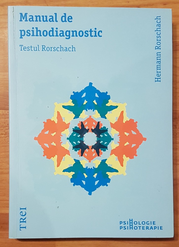 Manual de psihodiagnostic. Testul Rorschach de Hermann Rorschach ...