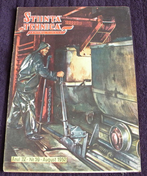 STIINTA SI TEHNICA Nr 39 / 1952 proletcultism, ilustratii grafica ...