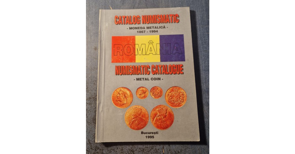 Catalog numismatic moneda metalica 1867 - 1994 | Okazii.ro