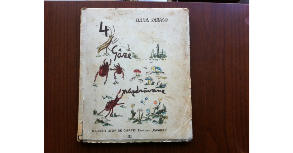 ELENA FARAGO 4 GAZE NAZDRAVANE desene sorin ionescu ed. ramuri dor de ...