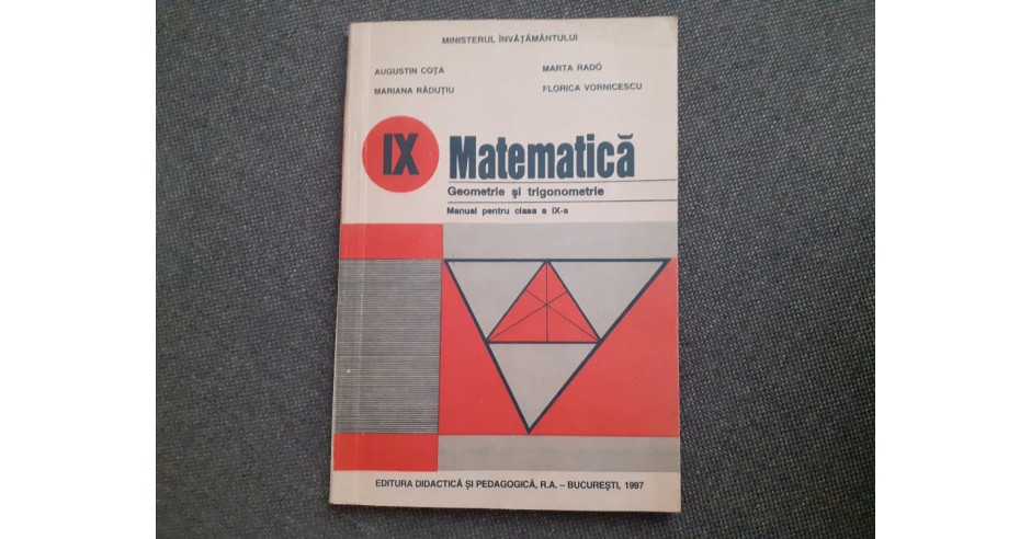 MATEMATICA GEOMETRIE SI TRIGONOMETRIE Manual pentru clasa a IX-a ...