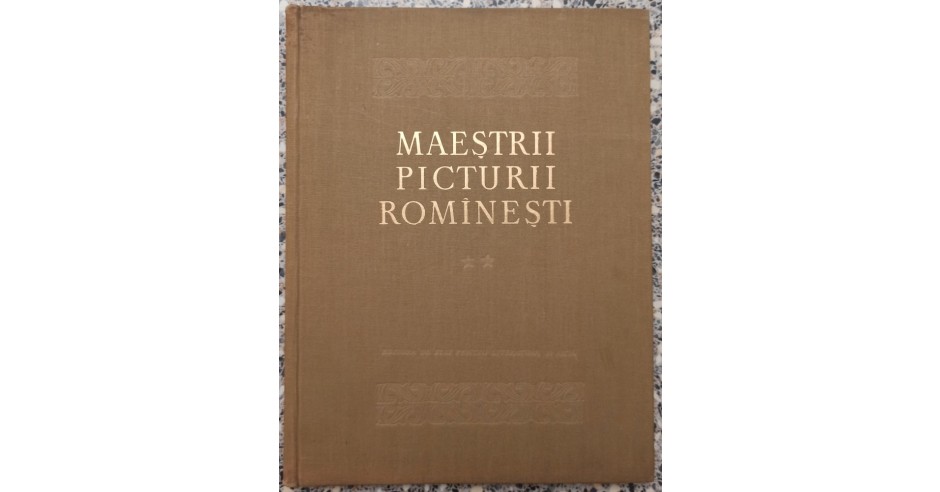 Maestrii picturii romanesti - Ionel Jianu, Mircea Popescu// vol. 2 ...