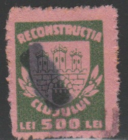 1947 Romania - Timbru fiscal 500 Lei Reconstructia Cluj cu supratipar ...