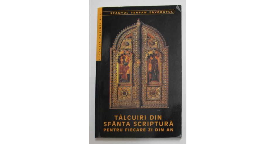 TALCUIRI DIN SFANTA SCRIPTURA PENTRU FIECARE ZI DIN AN de SFANTUL ...