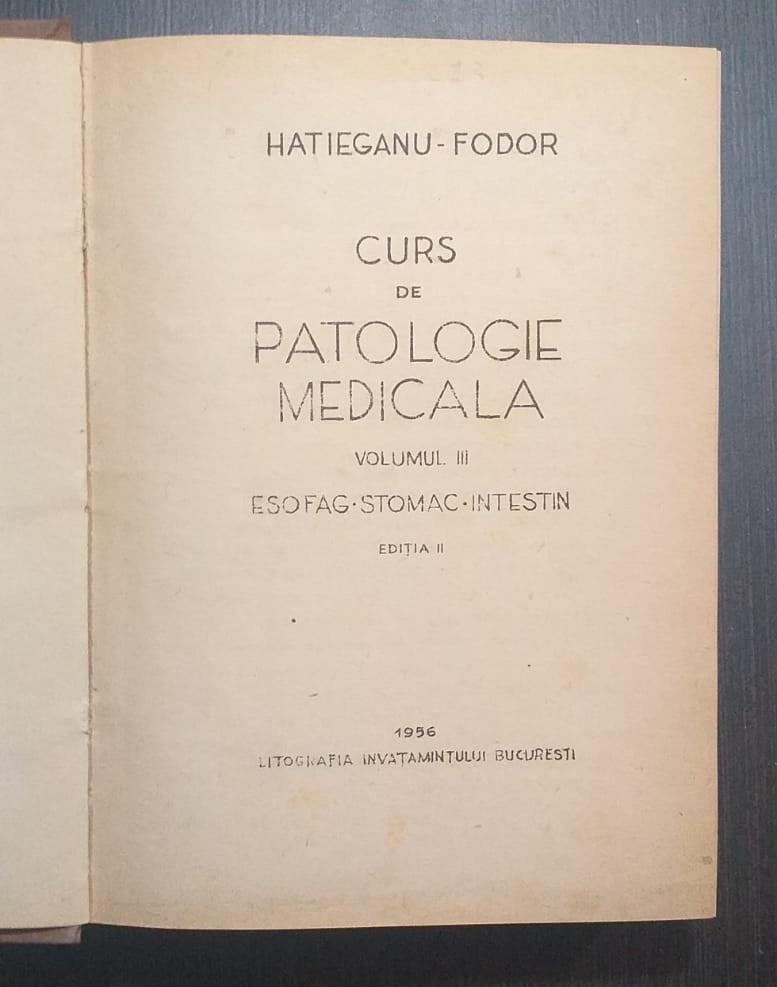 Curs Patologie Medicala Vol. III: Esofag, Stomac, Intestin - Hatieganu ...