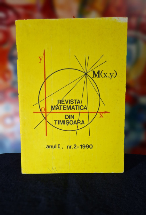 Carte - Revista matematica a elevilor din Timisoara Nr. 2 din 1990 ...