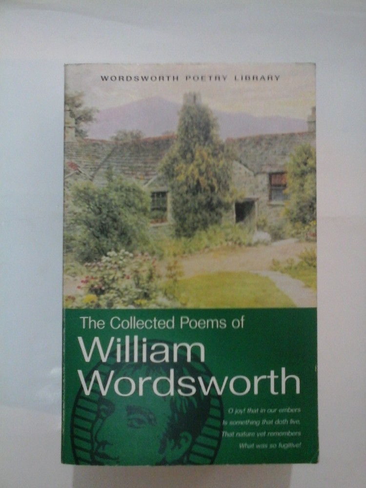 The Collected poems of WILLIAM WORDSWORTH (Poezie) | arhiva Okazii.ro