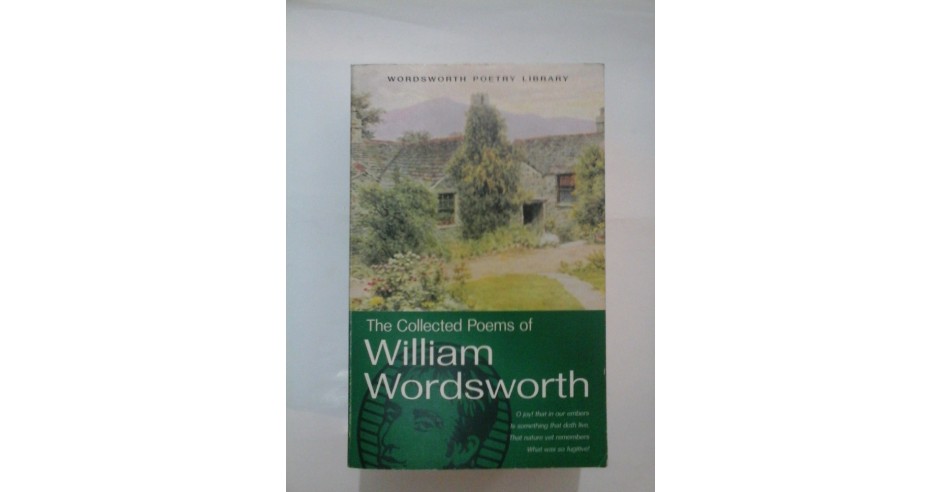 The Collected poems of WILLIAM WORDSWORTH (Poezie) | arhiva Okazii.ro