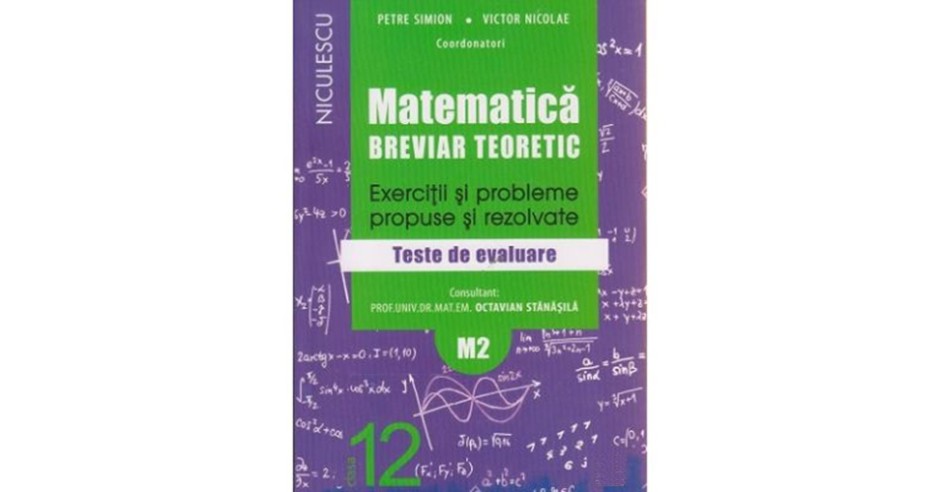 Matematica. Clasa a XII-a (M2). Breviar teoretic cu exercitii si ...