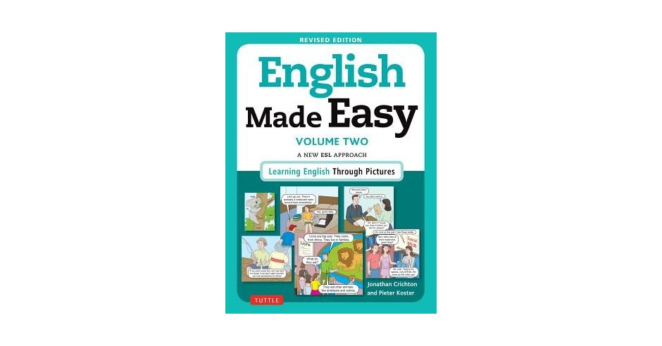 English Made Easy, Volume Two: A New ESL Approach: Learning English ...