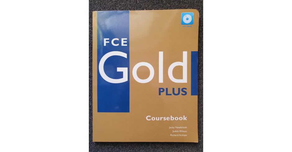 FCE GOLD PLUS COURSEBOOK + CD | arhiva Okazii.ro