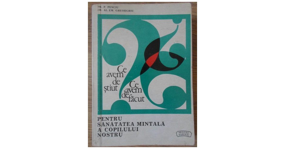 CE AVEM DE STIUT, CE AVEM DE FACUT PENTRU SANATATEA MINTALA A COPILULUI ... CE AVEM DE STIUT, CE AVEM DE FACUT PENTRU SANATATEA MINTALA A COPILULUI ...