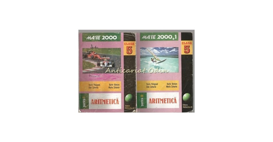 Aritmetica. Mate 2000 - Sorin Peligrad, Sorin Simion - Cls. a V-a ...
