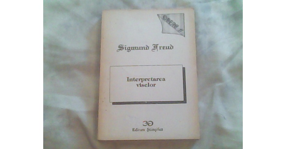 Interpretarea viselor-opere II-Sigmund Freud | arhiva Okazii.ro