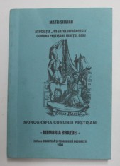 MEMORIA COMUNEI PESTISANI - MEMORIA BRAZDEI de MATEI SILVIAN , 2004 , PREZINTA SUBLINIERI CU ...