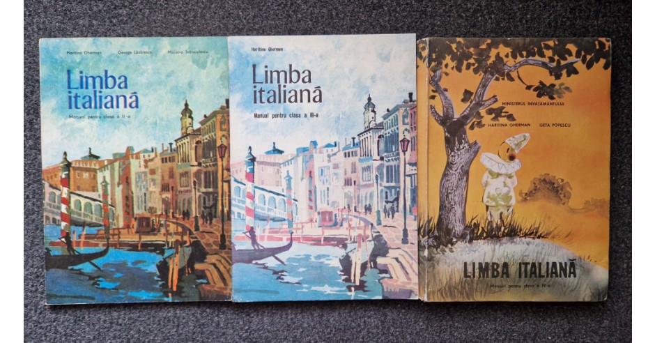 LIMBA ITALIANA MANUAL CLASA A II-A, A III-A, A IV-A - Haritina Gherman ...