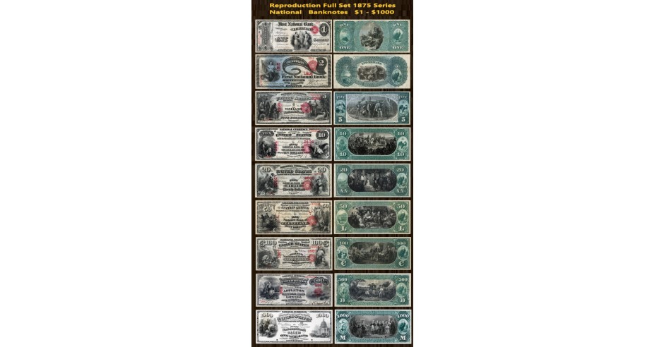 Reproducere set complet de 9 bancnote naționale din seria 1875 $1-$1000 ...
