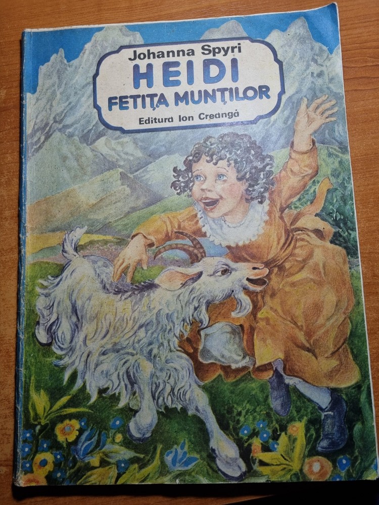Carte pentru copii - heidi fetita muntilor - din anul 1987 - carte ...