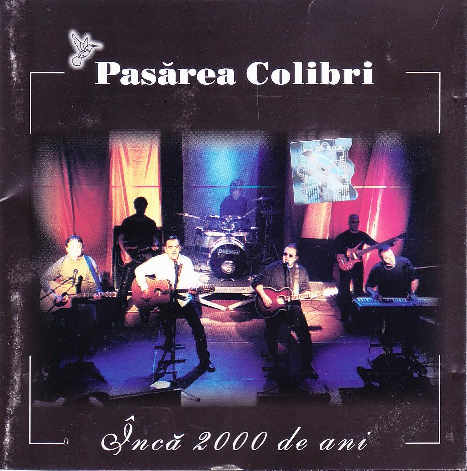 CD Folk: Pasarea colibri - Inca 2000 de ani ( 2002, original, stare ...