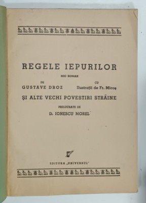 REGELE IEPURILOR , MIC ROMAN de GUSTAVE DROZ , cu ilustratii de FR ...