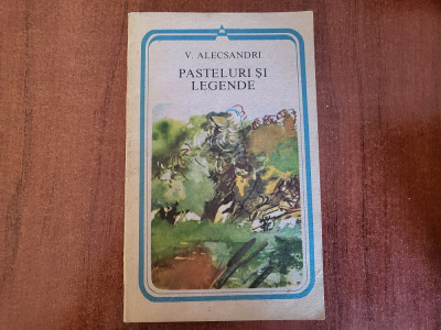 Pasteluri si legende de Vasile Alecsandri | Okazii.ro