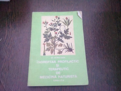 Indreptar profilactic su terapeutic de medicina naturista - Doru Laza ...