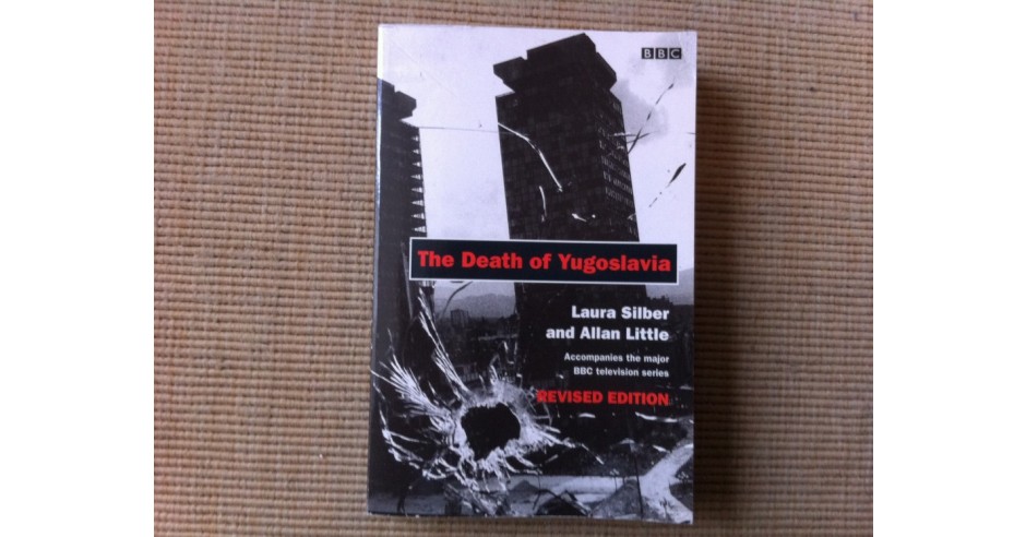 Death of yugoslavia laura silber allan little bbc penguin book istorie ...