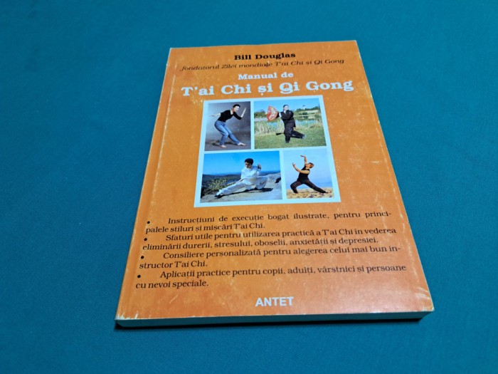 MANUAL DE TA CHI ȘI QI GONG / BILL DOUGLAS / 2002 * | Okazii.ro