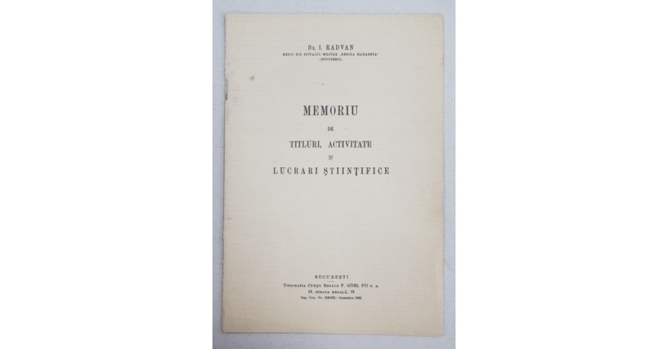 MEMORIU DE TITLURI , ACTIVITATE SI LUCRARI STIINTIFICE de DR. I. RADVAN ...