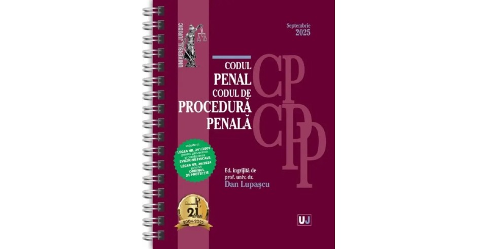 Codul penal si codul de procedura penala septembrie 2025, Dan Lupascu ...
