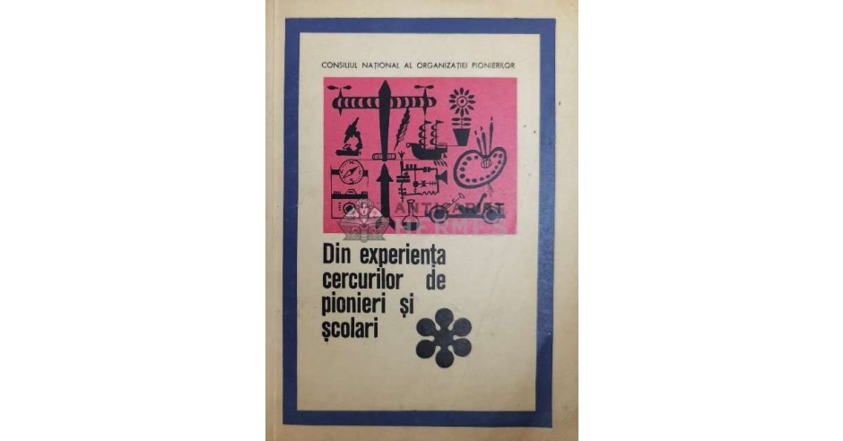 Din experienta cercurilor de pionieri si scolari - 1969 ($X104 ...