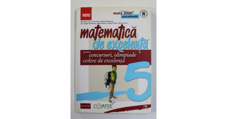 MATEMATICA DE EXCELENTA PENTRU CONCURSURI , OLIMPIADE SI CENTRE DE ...