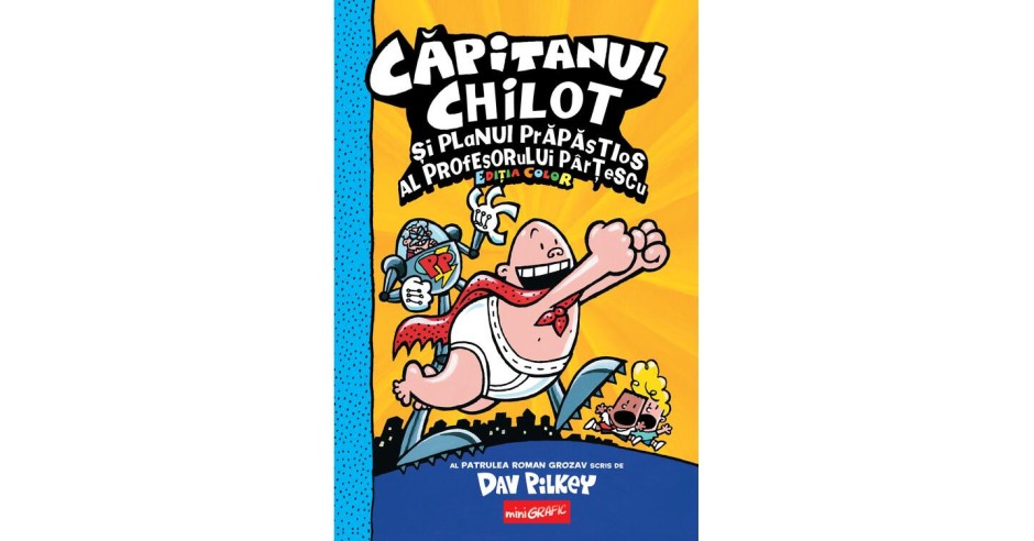 Capitanul Chilot 4. Capitanul Chilot Si Planul Prapastios Al ...