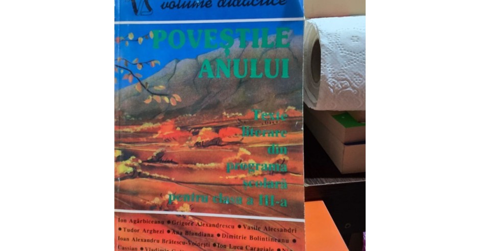 Povestile anului, texte literare din programa scolara pentru clasa a ...