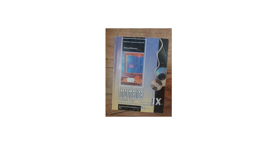 Manual Informatica Clasa 9 Romana - Mariana Milosescu - Editura ...