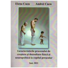 Caracteristicile procesului de crestere si dezvoltare fizica si ...